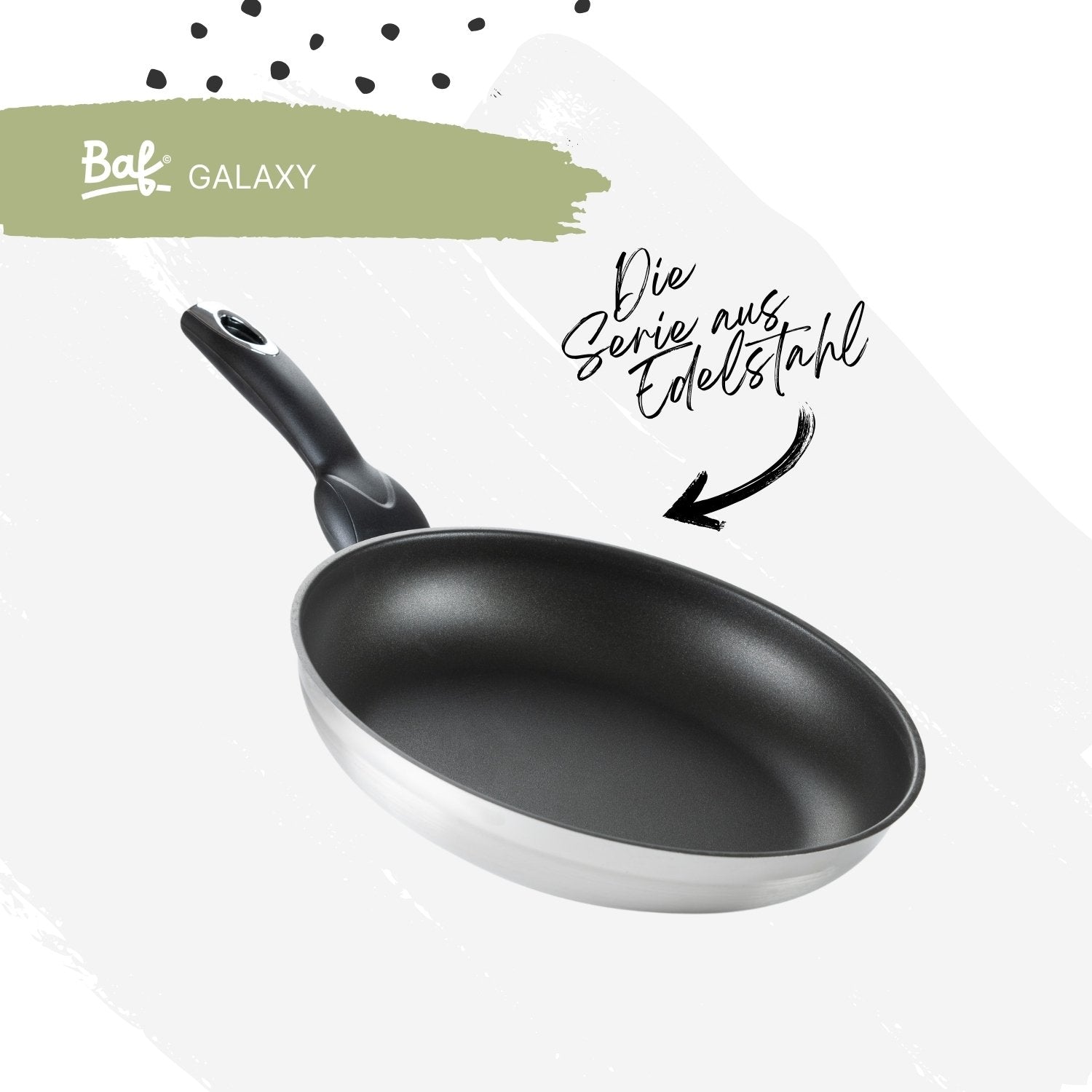 Baf© Galaxy pan made of stainless steel - non-stick inside